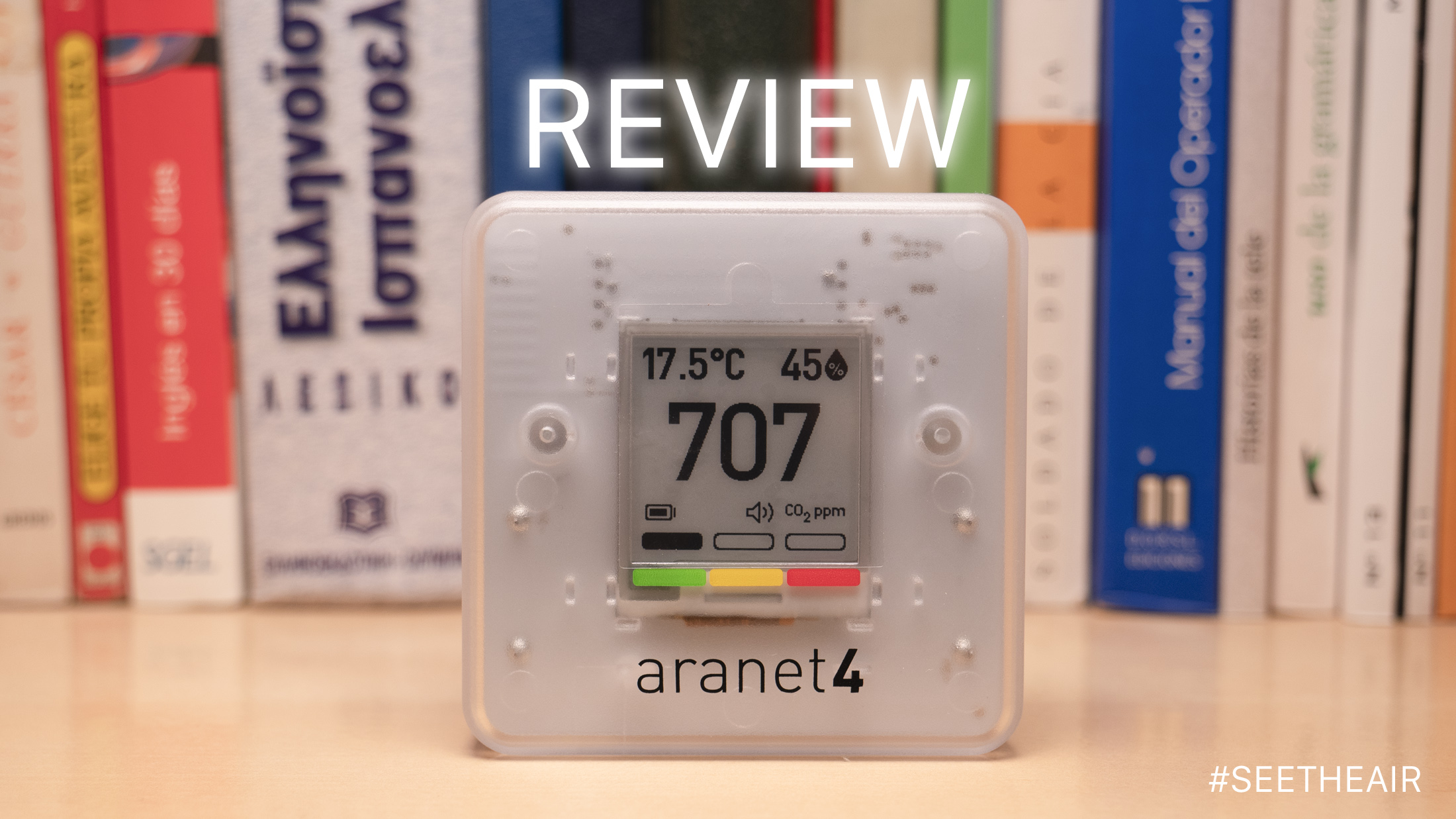 Review: Aranet4 HOME – CO2 Monitor [EN/ES/GR] – See The Air
