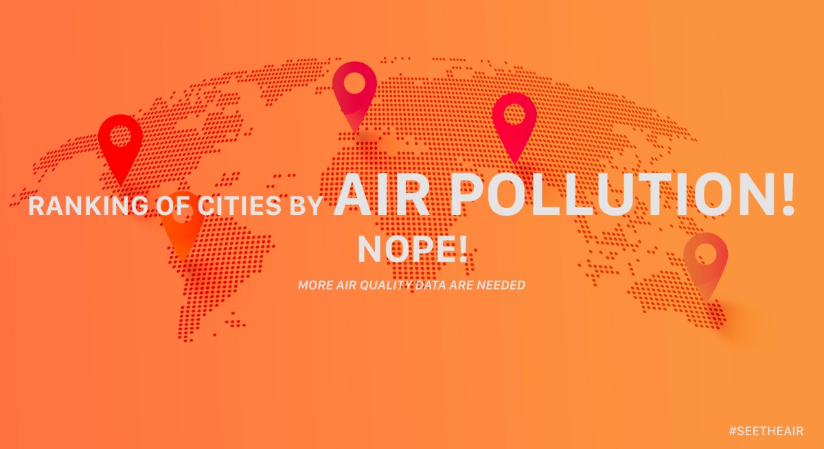 Ranking of Cities by Air Pollution! Nope! – See The Air