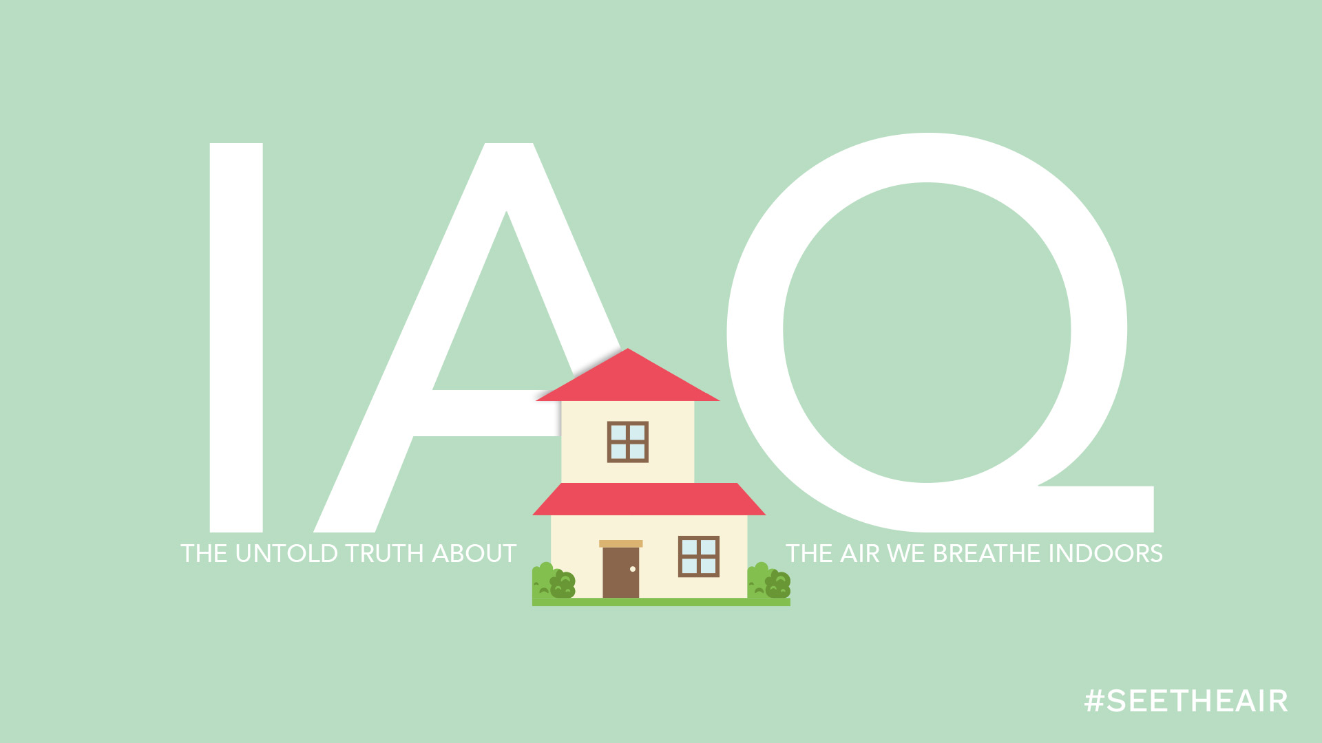 Modern Houses & Indoor Air Quality 🏡 – See The Air