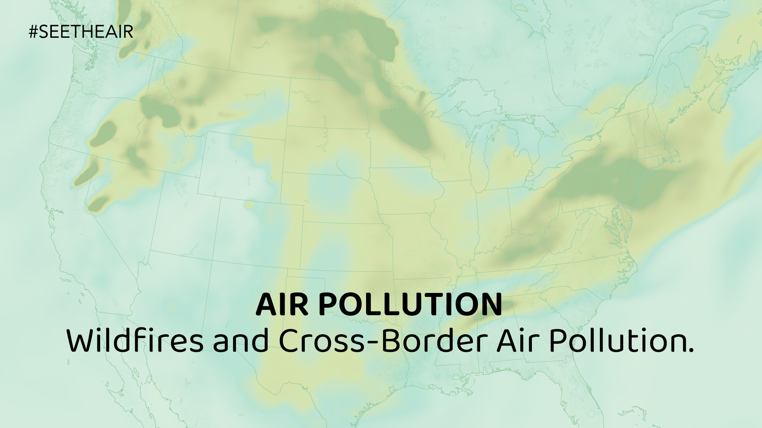 How Easy is for Wildfire Smoke to Travel Across States and Countries ...