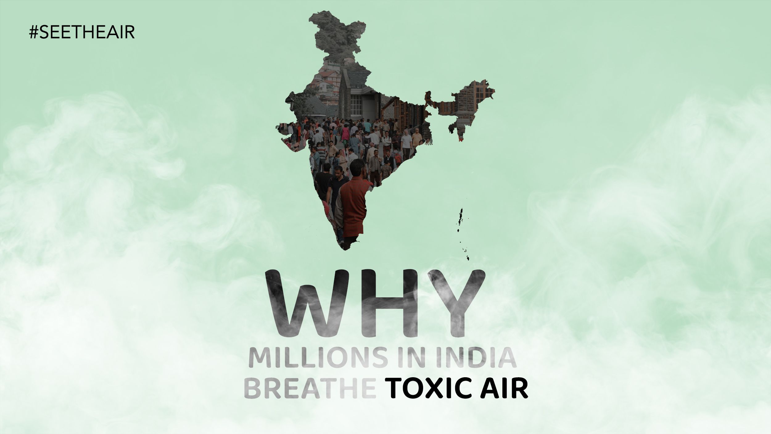 Why Millions in India Breathe Toxic Air – See The Air